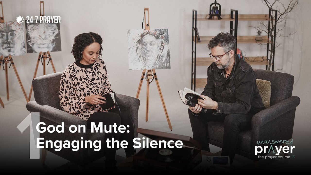 God on Mute: Engaging the Silence | The Prayer Course II: Unanswered ...