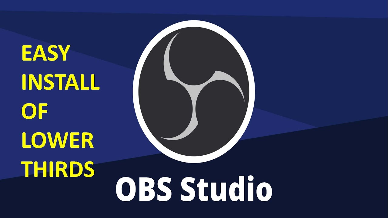EASY Install of Lower Third on OBS (6 Min) tutorial - YouTube
