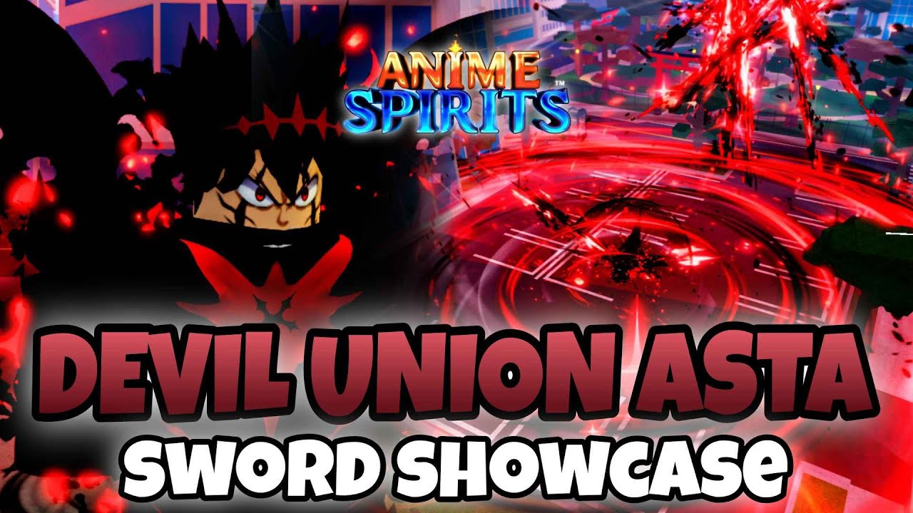 [ANIME SPIRITS] DEVIL UNION ASTA SWORD SHOWCASE - YouTube