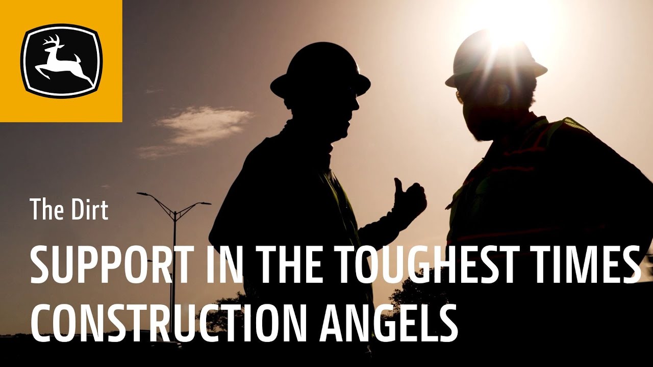 Support in the Toughest Times | Construction Angels | John Deere - YouTube