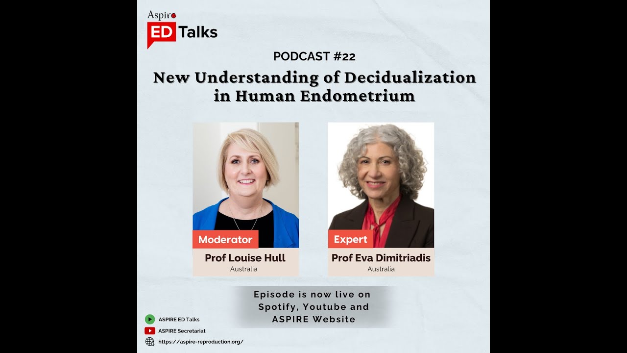 Episode 22 - New Understanding of Decidualization in Human Endometrium ...
