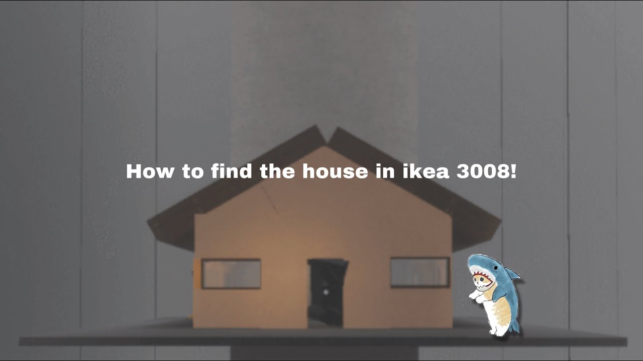 How to find the house in ikea-3008! - YouTube