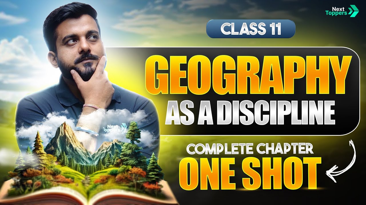 Geography as a Discipline Class 11 One Shot | Geography Class 11th ...
