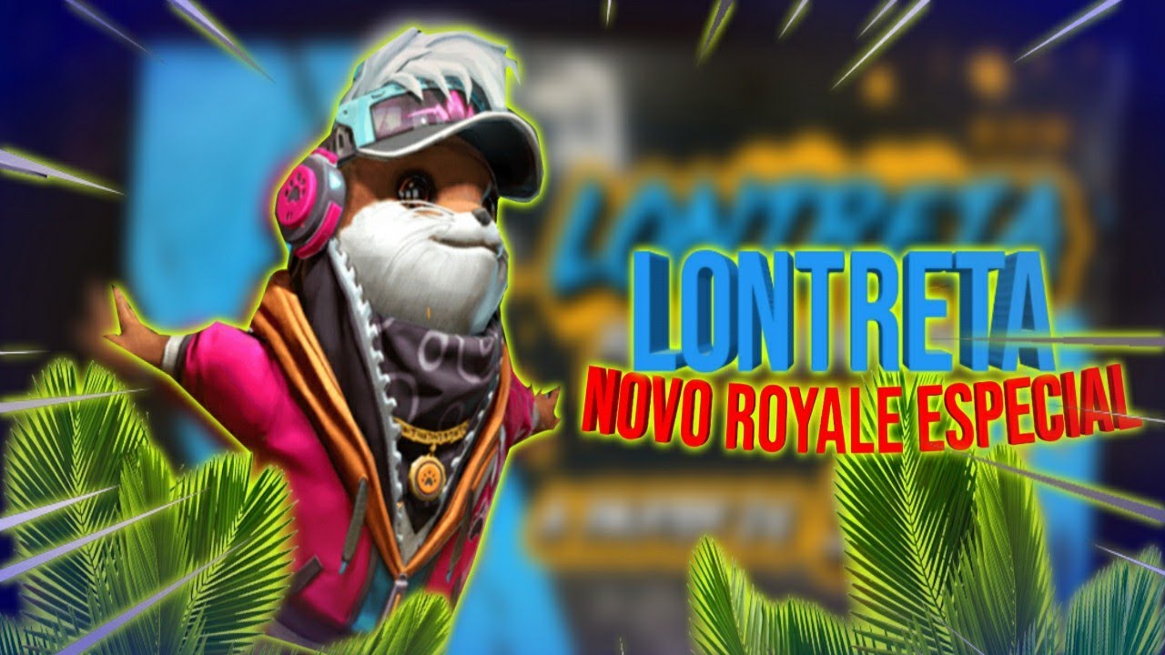🔴 FREE FIRE AO VIVO 🔴 NOVO ROYALE ESPECIAL LONTRETA 🔴 LIVE ON 🔴 #200 ...