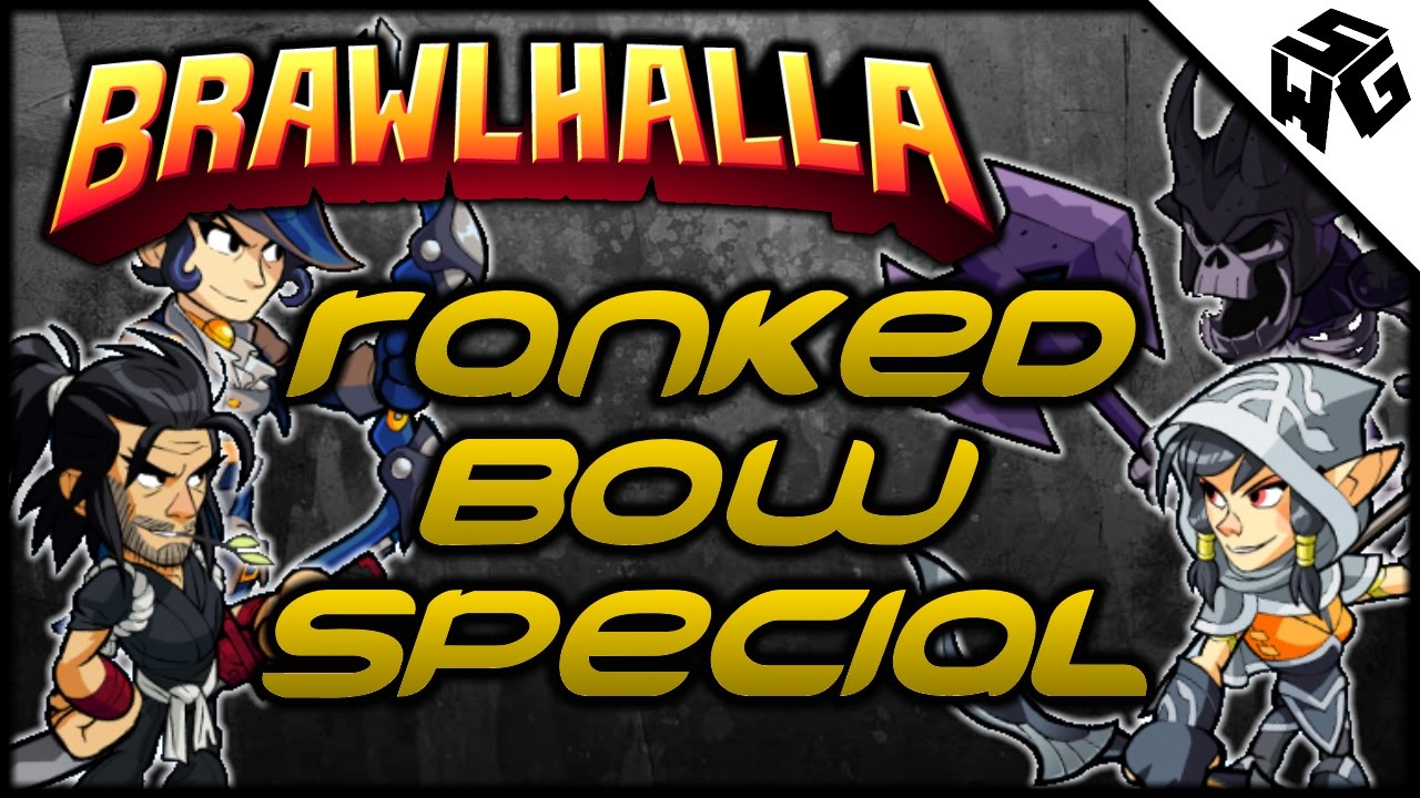 Ranked 1v1 Bow Special! - Brawlhalla Gameplay :: Bow is So Good! - YouTube