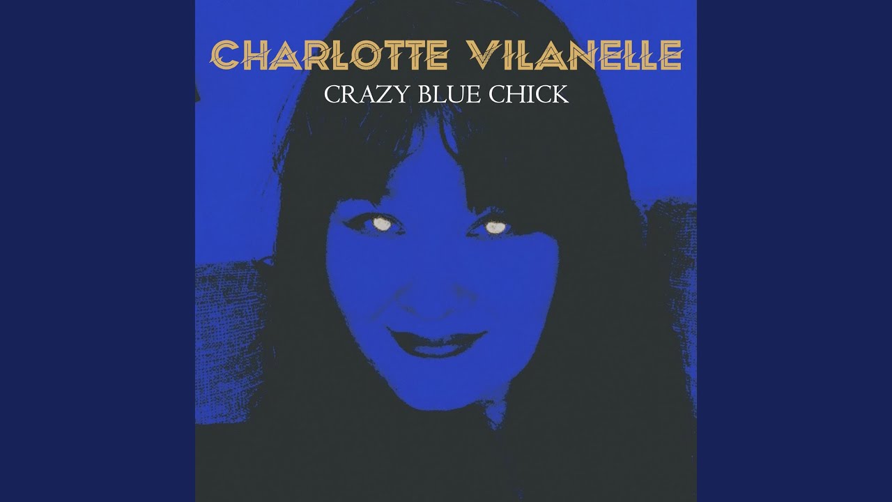 Crazy Blue Chick - YouTube