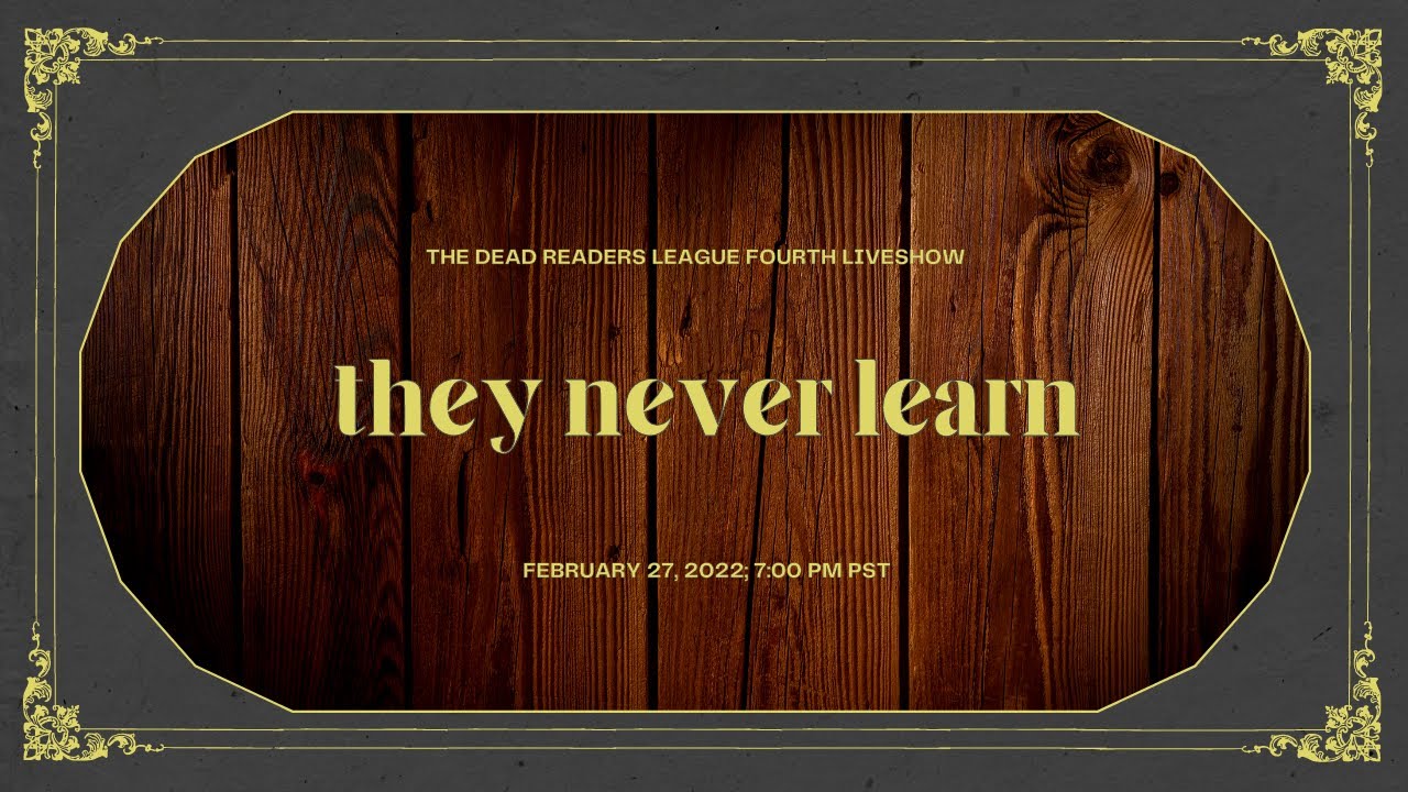 they never learn by Layne Fargo // the dead readers league fourth ...