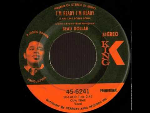 Beau Dollar "I'm Ready I'm Ready" (I Got Me Some Soul)" - YouTube