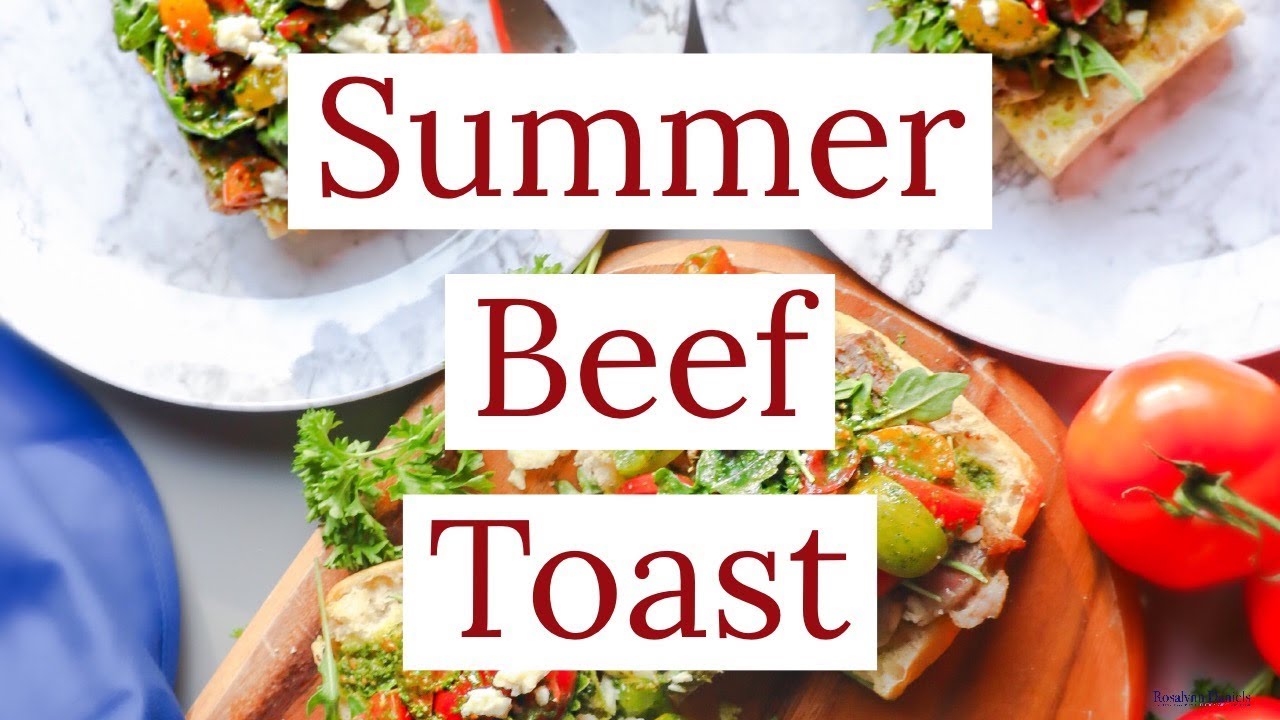 Summer Beef Toast Recipe - YouTube