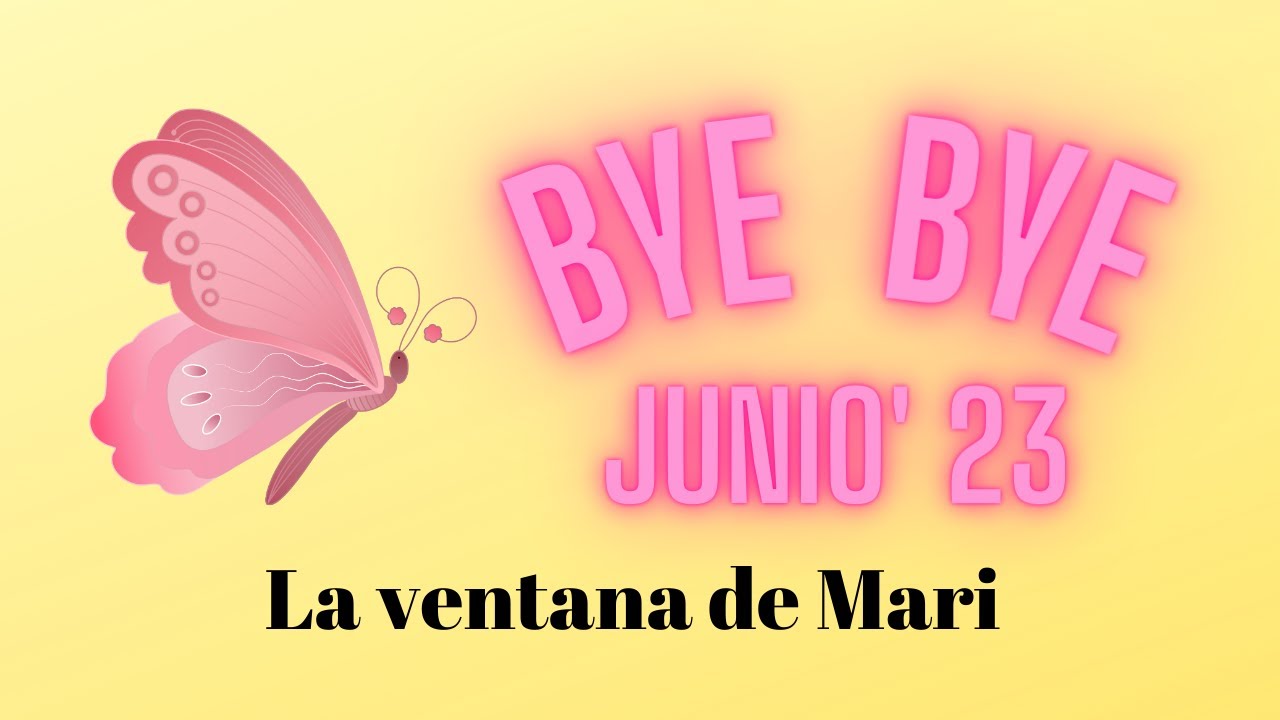 BYE BYE JUNIO´23 - YouTube