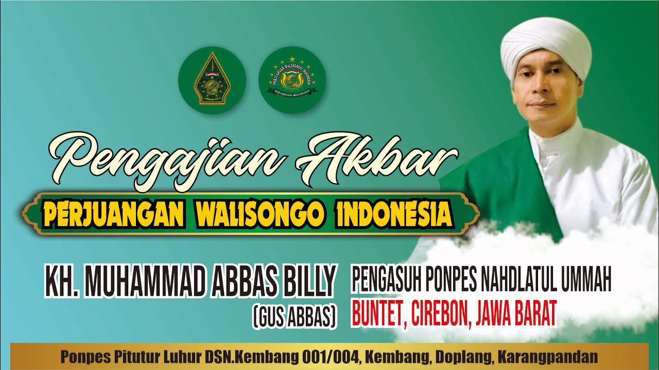GUS ABBAS BUNTET - Dalam Acara Pengajian Rutin PERJUANGAN WALISONGO ...