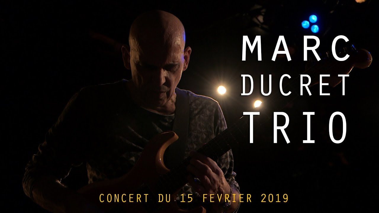 Un peu d'histoire - Marc Ducret Trio - La VOD du Triton - YouTube