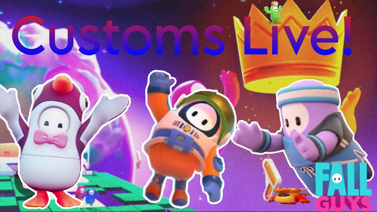 Fall Guys Customs Live! - YouTube