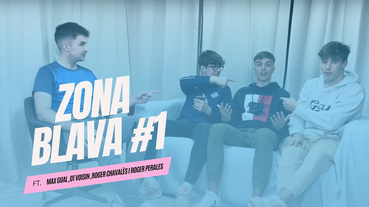 ZONA BLAVA #1 | FT. Max Gual, Ot Voisin, Roger Chavalés i Roger Perales ...