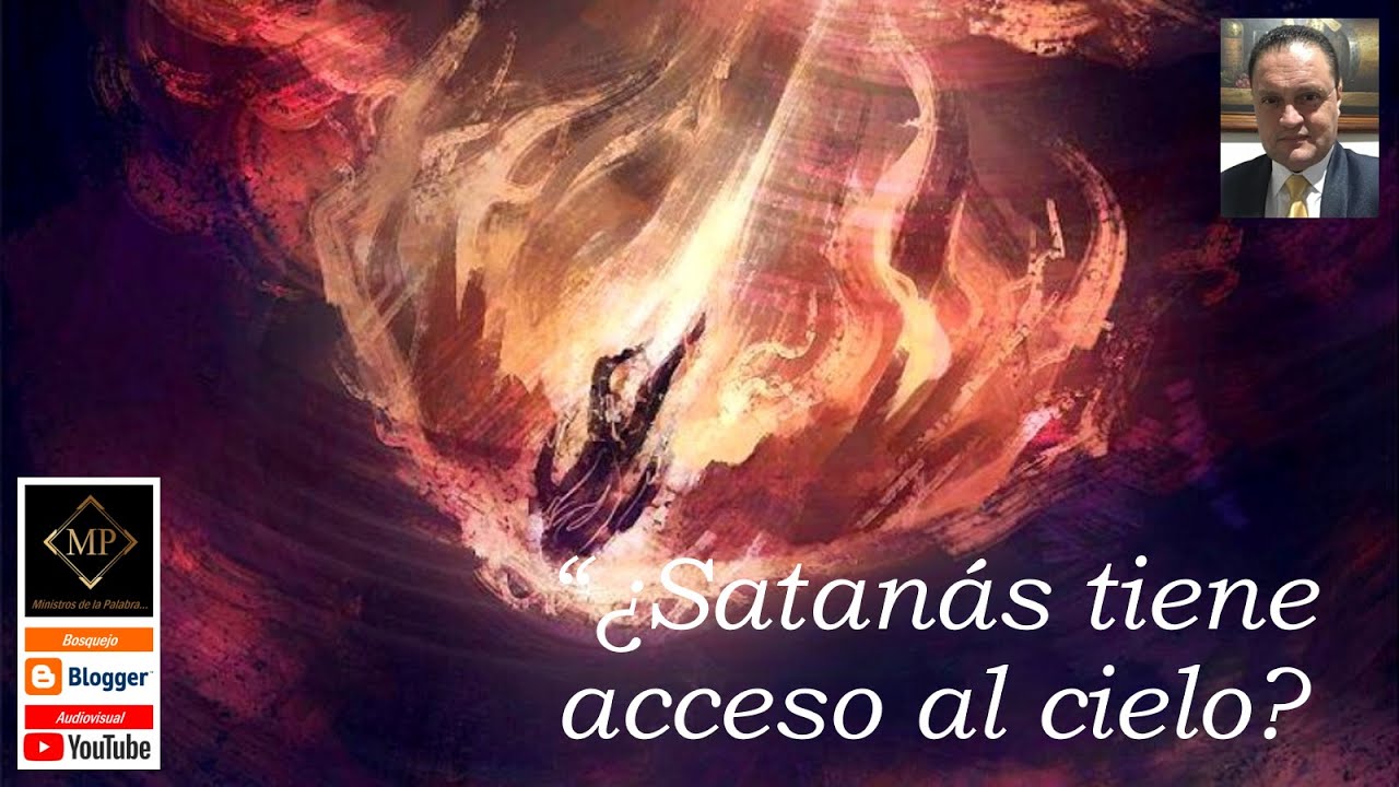 Satanás tiene acceso al cielo?” - YouTube
