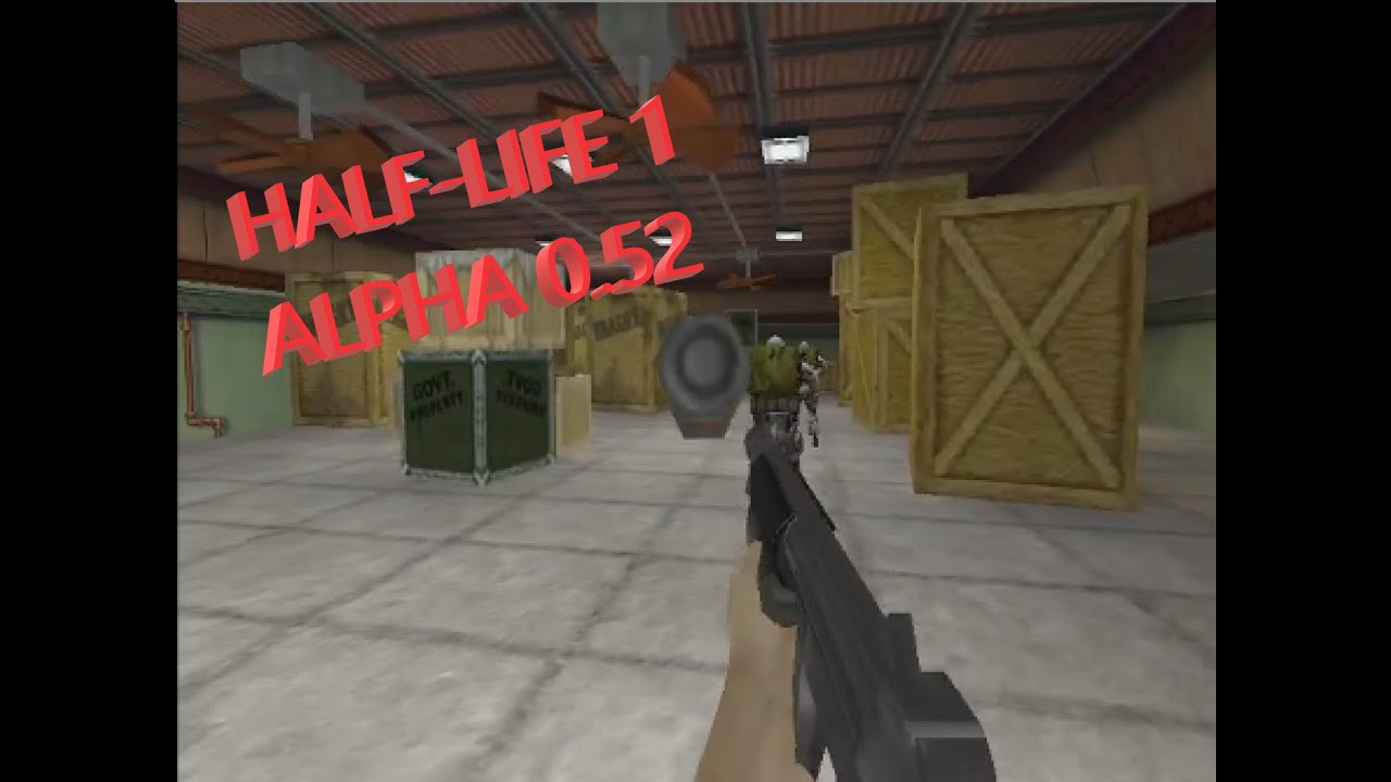 Half-Life 1 Alpha 0.52 - YouTube