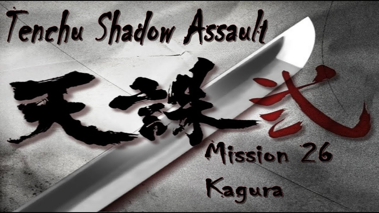 Tenchu Shadow Assault Mission 26 (Kagura) - YouTube