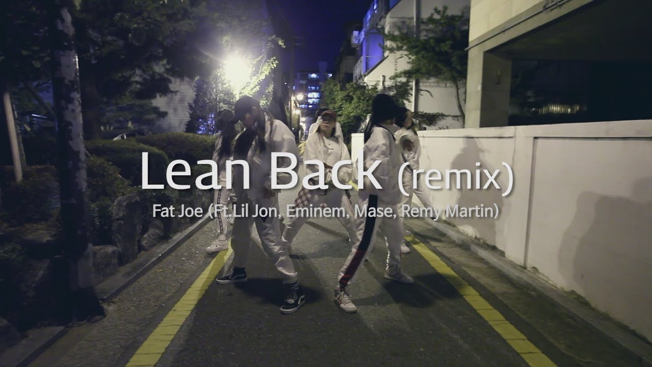 [ Fat Joe - Lean Back (remix) ] choreography MIU / Girls안무반 - YouTube