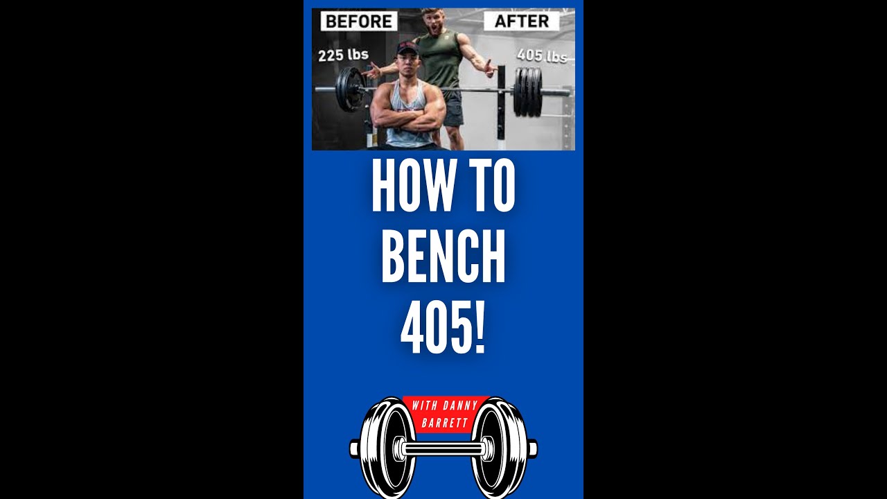HOW TO BENCH 405!! - YouTube
