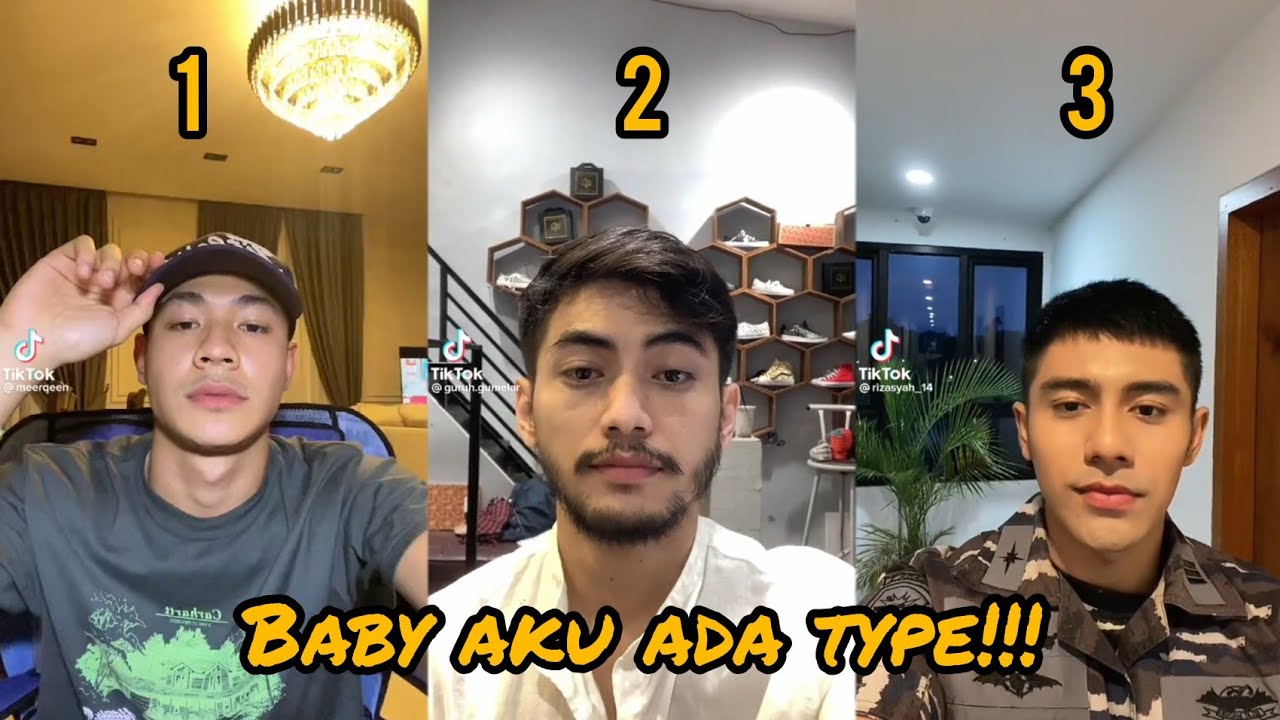 Kumpulan video tiktok sound"BABY AKU ADA TYPE" para cogan tiktok ...