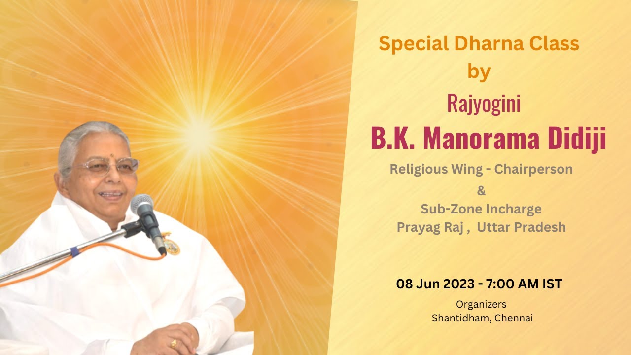 Live - Special Dharna Class by BK Manorama Didiji | 7:00 AM - 8th Jun ...