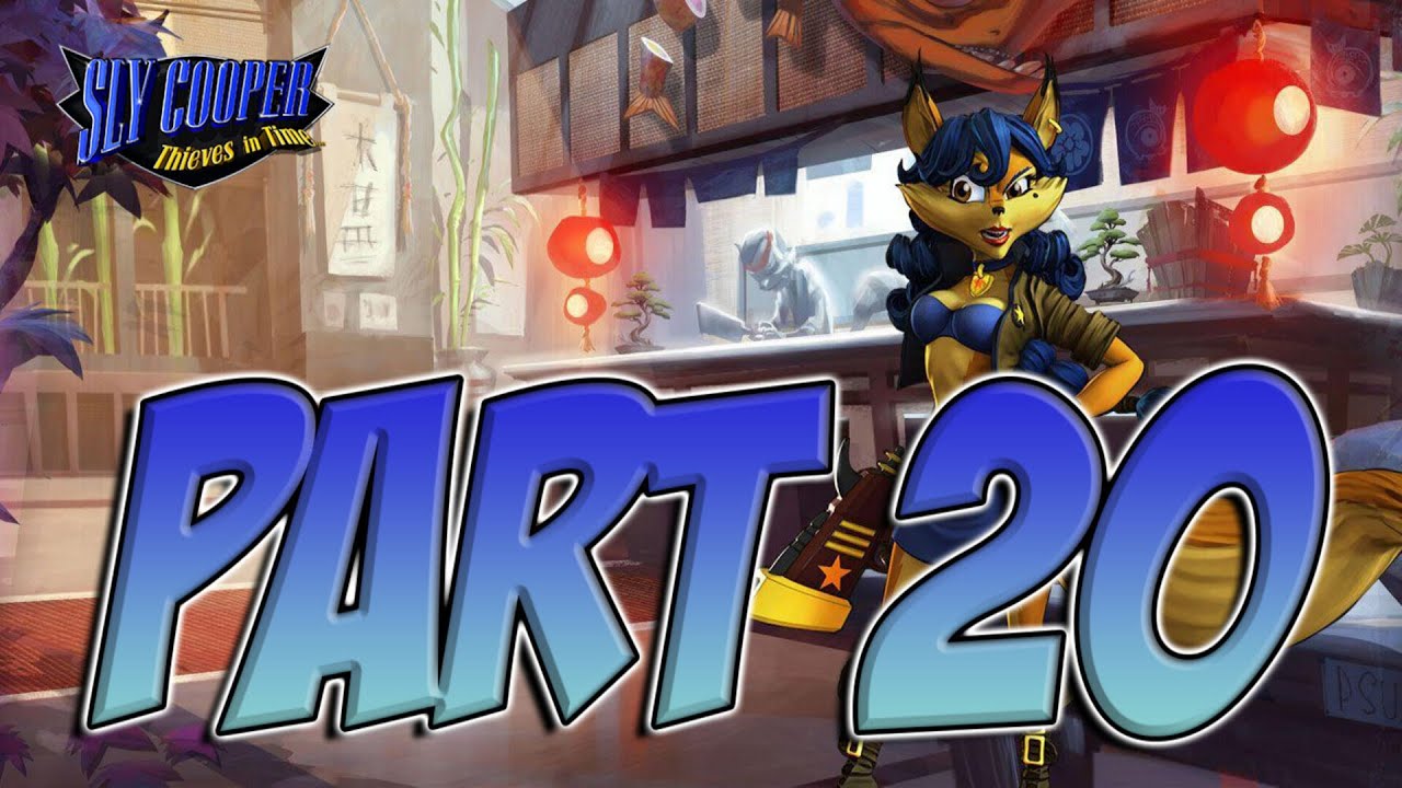 Sly Cooper Thieves in Time Gameplay Walkthrough - part 20 ( Playthrough ...