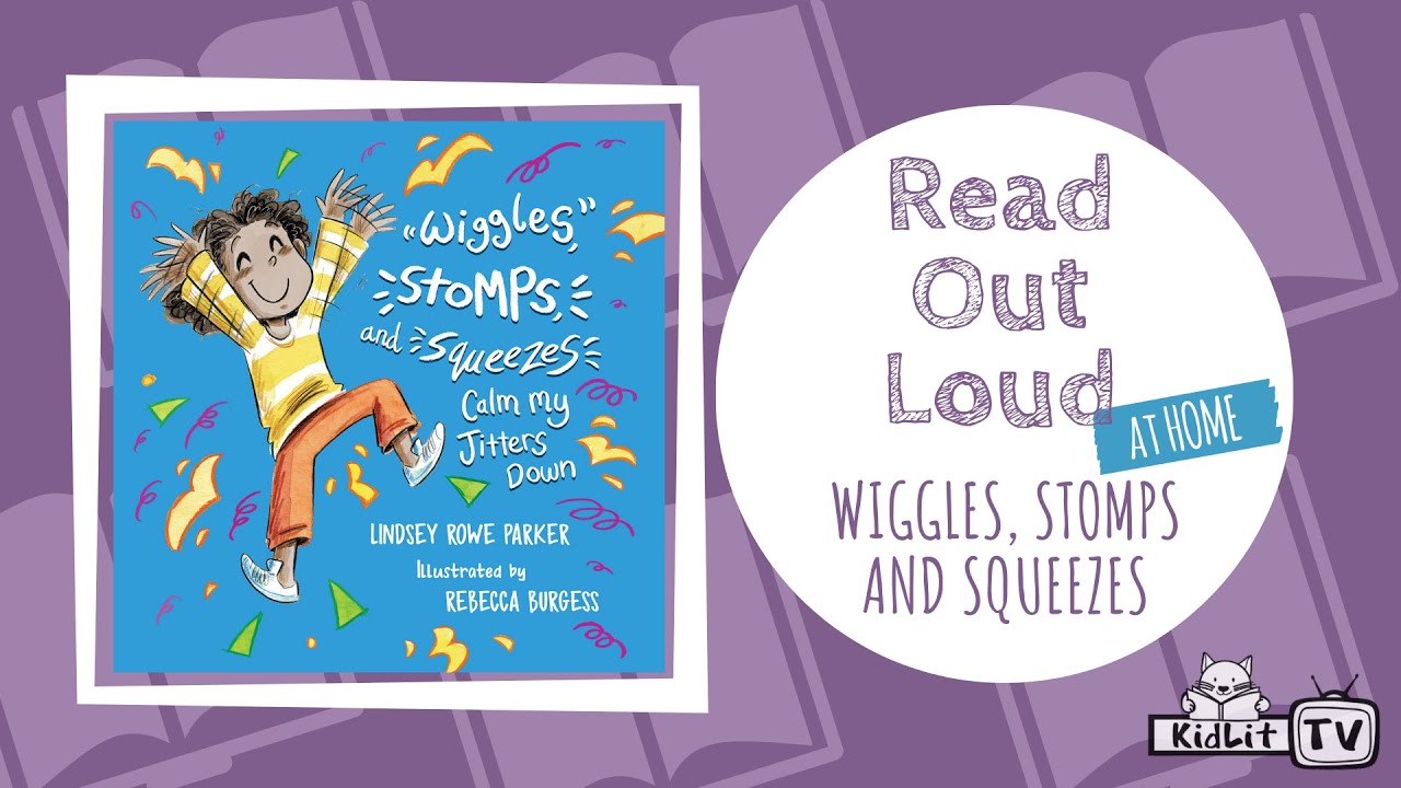 Read Out Loud WIGGLES STOMPS AND SQUEEZES CALM MY JITTERS DOWN with ...