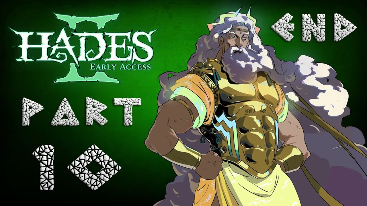 Hades II: Early Access Walkthrough: Part 10 - Full Run [END] (No ...