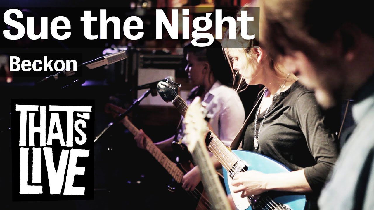 Sue the Night - Beckon (Live @ BNN That's Live - 3FM) - YouTube