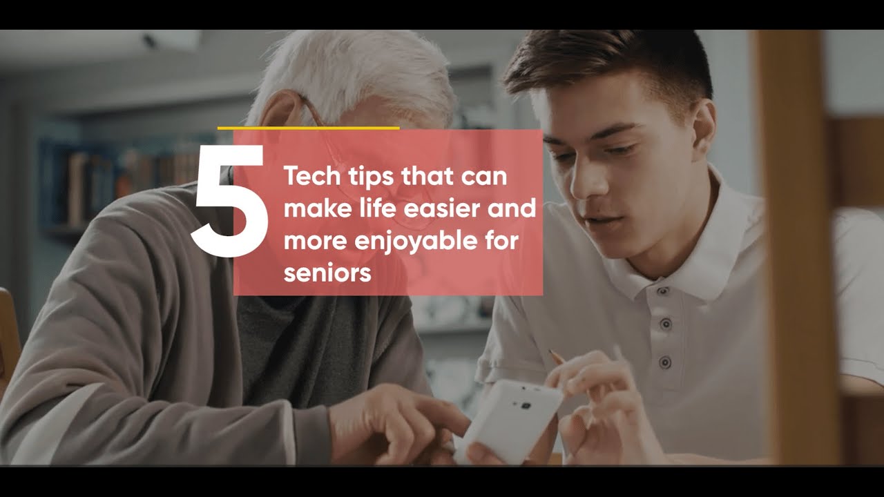 "Top 5 Tech Tips for Seniors: Embracing the Digital Age" - YouTube