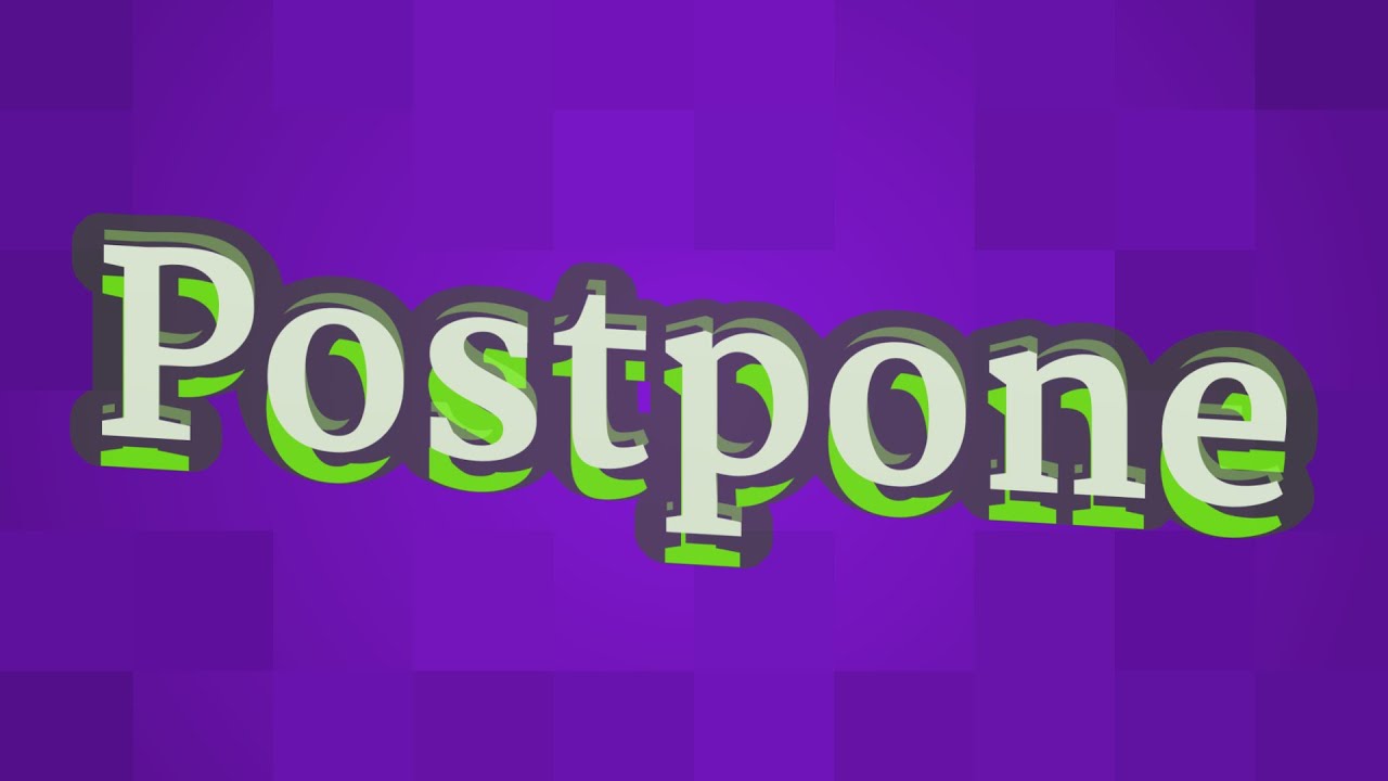 POSTPONE Pronunciation How To Pronounce POSTPONE YouTube postpone-pronunciation-how-to-pronounce-postpone-youtube