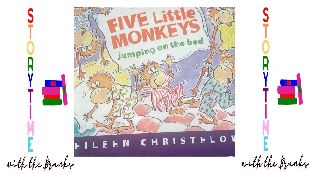 🌈Children's Storytime Read Aloud: Five Little Monkeys Jumping on the ...