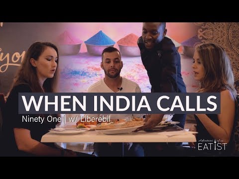 WHEN INDIA CALLS | Ninety One - Indian Restaurant | w/Liberebil