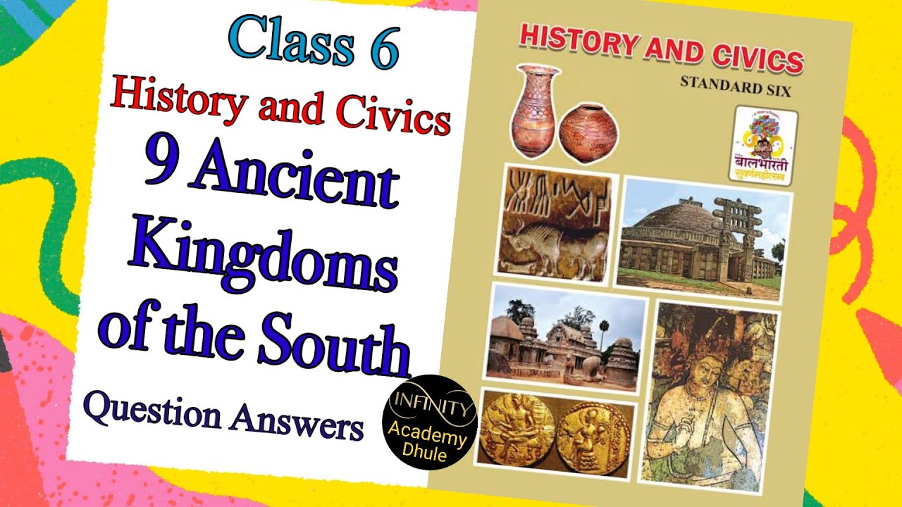 9 Ancient Kingdoms of the South History and Civics Class 6 Answer ...