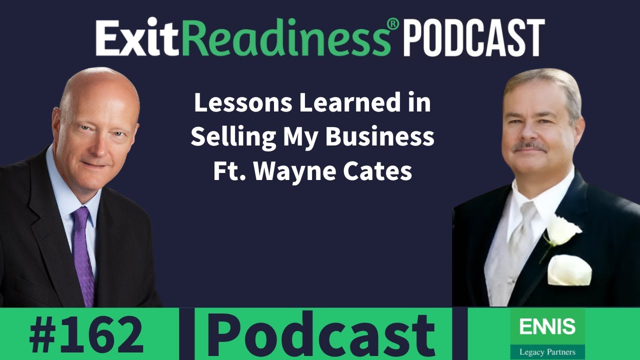 Lessons Learned in Selling My Business Ft. Wayne Cates - YouTube