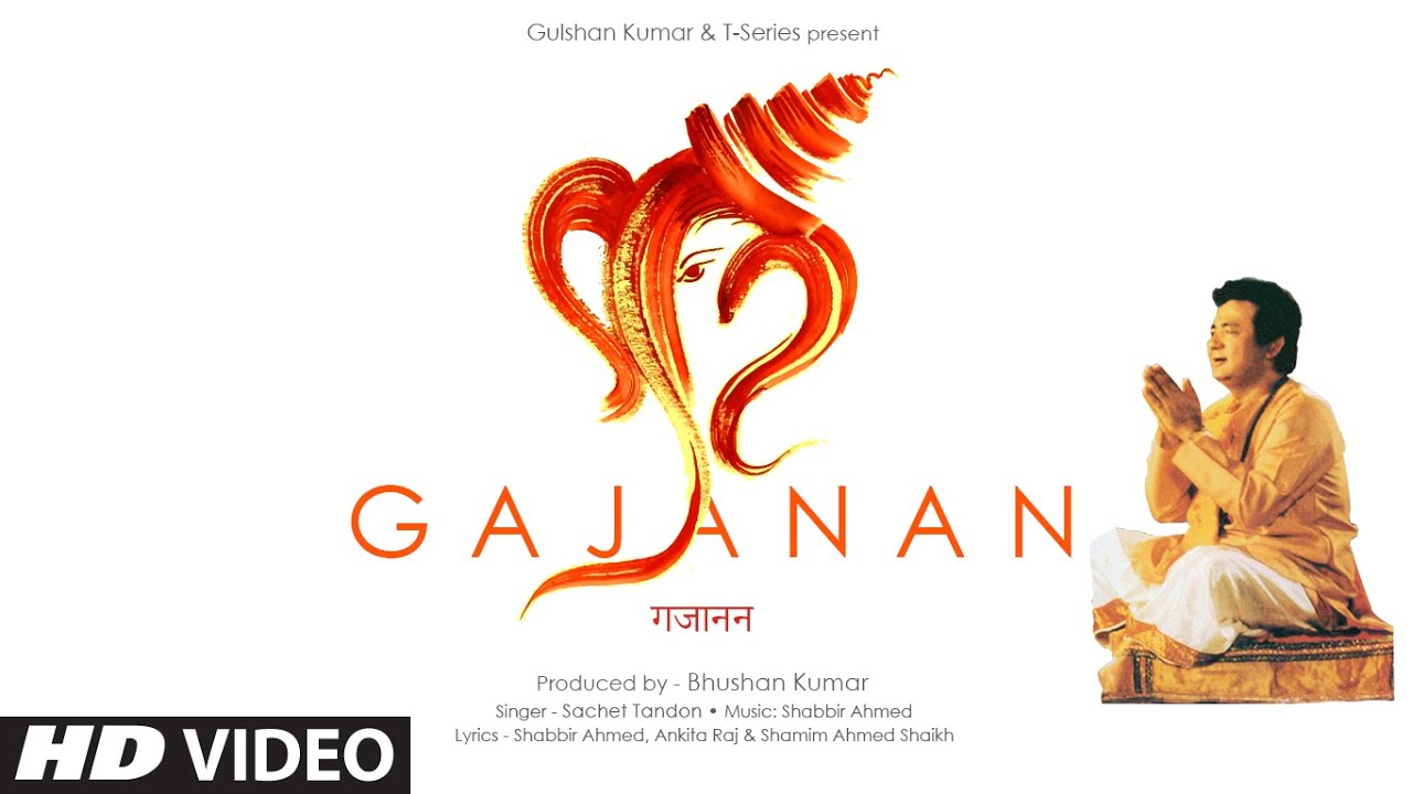 Gajanan | Sachet Tandon | Shabbir Ahmed | Bhushan Kumar | Ganesh Chaturthi Special Song | T ...