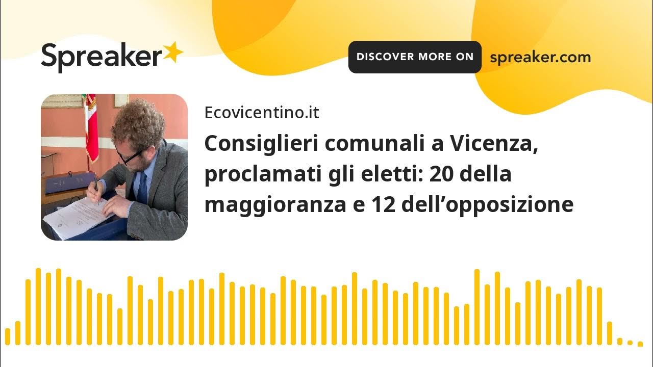 Consiglieri comunali a Vicenza, proclamati gli eletti: 20 della ...