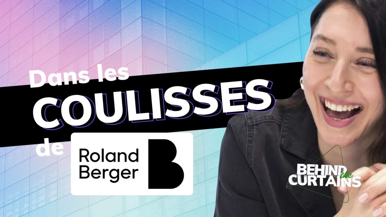 Découvrez les coulisses de Roland Berger - BEHIND THE CURTAINS - YouTube