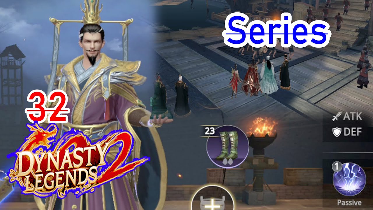 DYNASTY LEGENDS 2 - Gameplay Walkthrough Part 32 - Chapter 32 (iOS ...