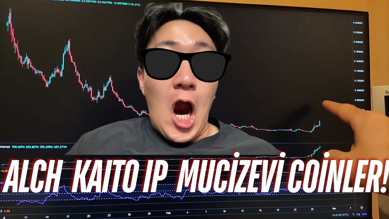 ALCH Coin Yükselişi!! KAITO Coin Analiz!! IP Coin Short Fırsatı Vericek ...