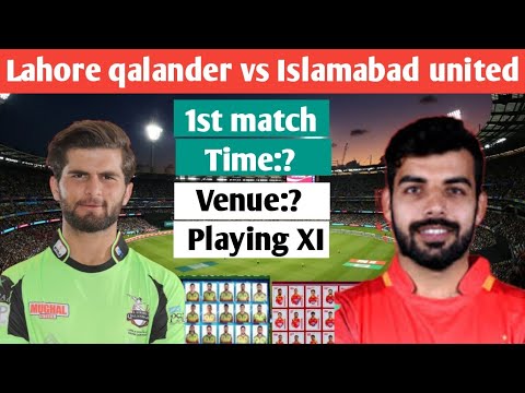 PSL 9 1st Match Lahore Qalandar vs Islamabad United Playing 11 2024 ...