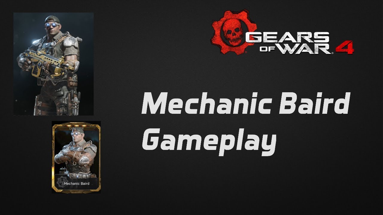 Gears of War 4: Gameplay as Mechanic Baird - YouTube