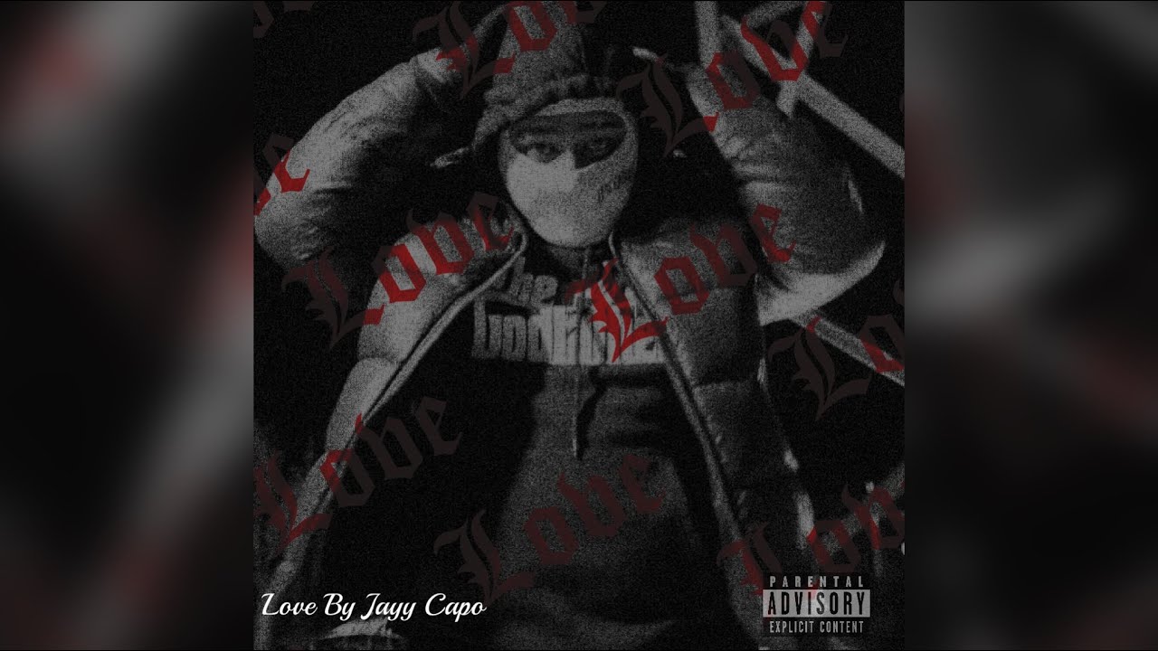 Love- Jayy Capo (Official Lyrics) - YouTube