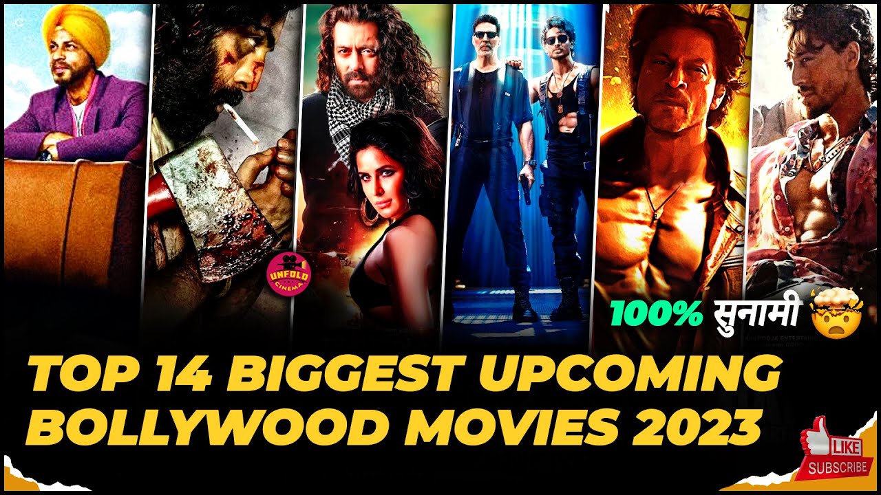 14 Upcoming BIG Bollywood Movies in 2023 | Unfold Cinema - YouTube
