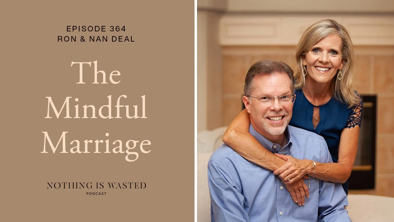 The Mindful Marriage with Ron and Nan Deal - YouTube