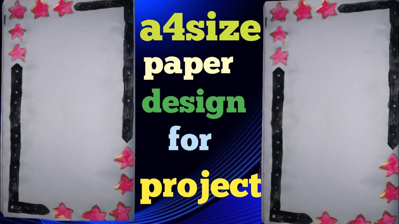 a4size paper design for project. - YouTube