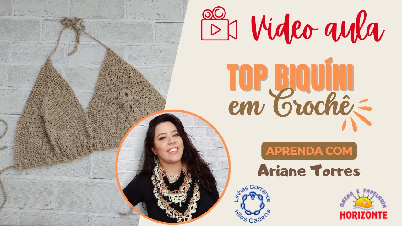 Aula Top Biquíni de Crochê com o Fio Bamboo por Ariane Torres - YouTube