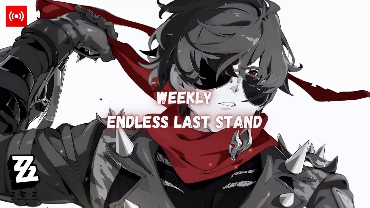 🔴 Weekly, Endless Last Stand 50 (Impasse) | Zenless Zone Zero - YouTube