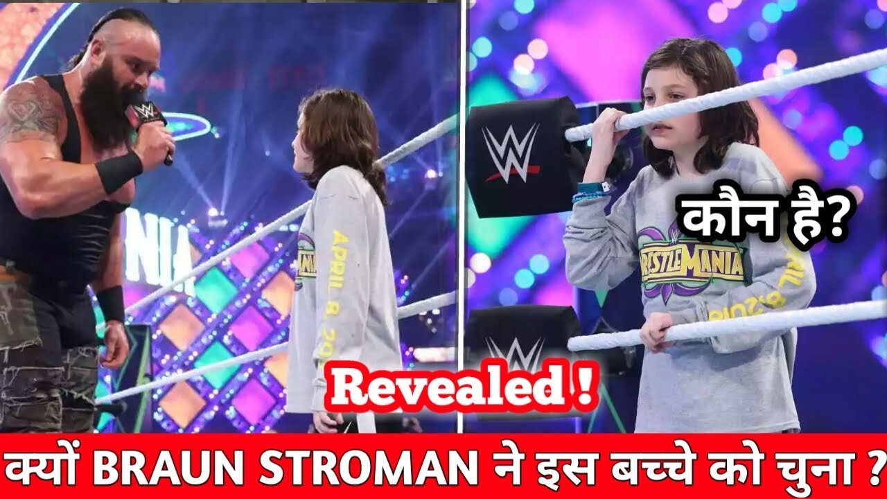 Why BRAUN STROMAN Picked a Kid As Tag Team Partner Revealed ! Who is ...