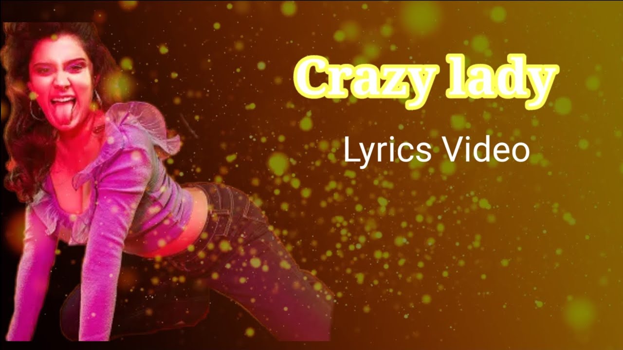 Crazy lady ( Lyrics video ) - Aastha gill | - YouTube Music